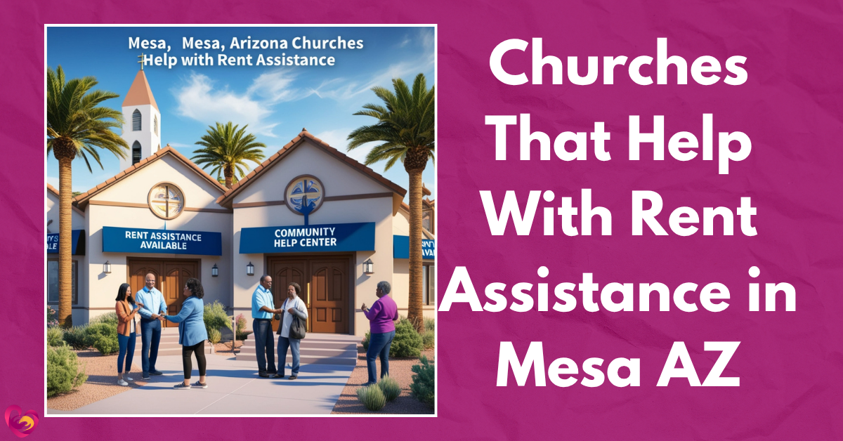 Churches That Help With Rent Assistance in Mesa AZ for Free